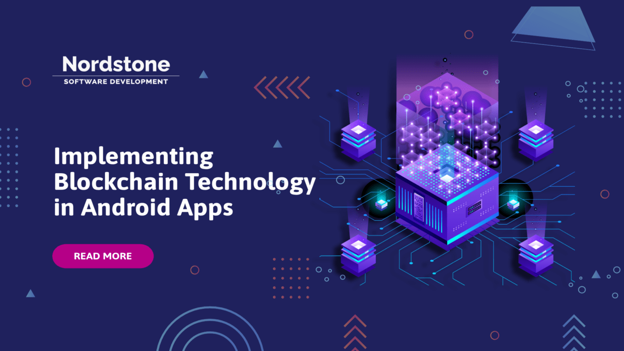 Implementing Blockchain Technology in Android Applications