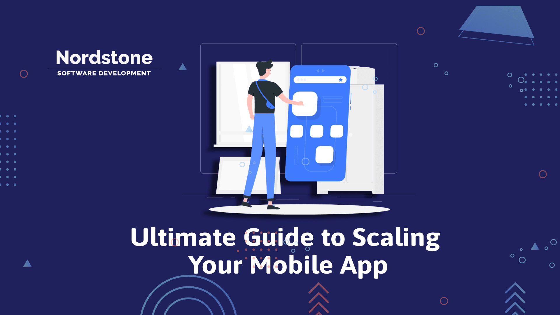 The Ultimate Guide to Scaling Mobile Applications